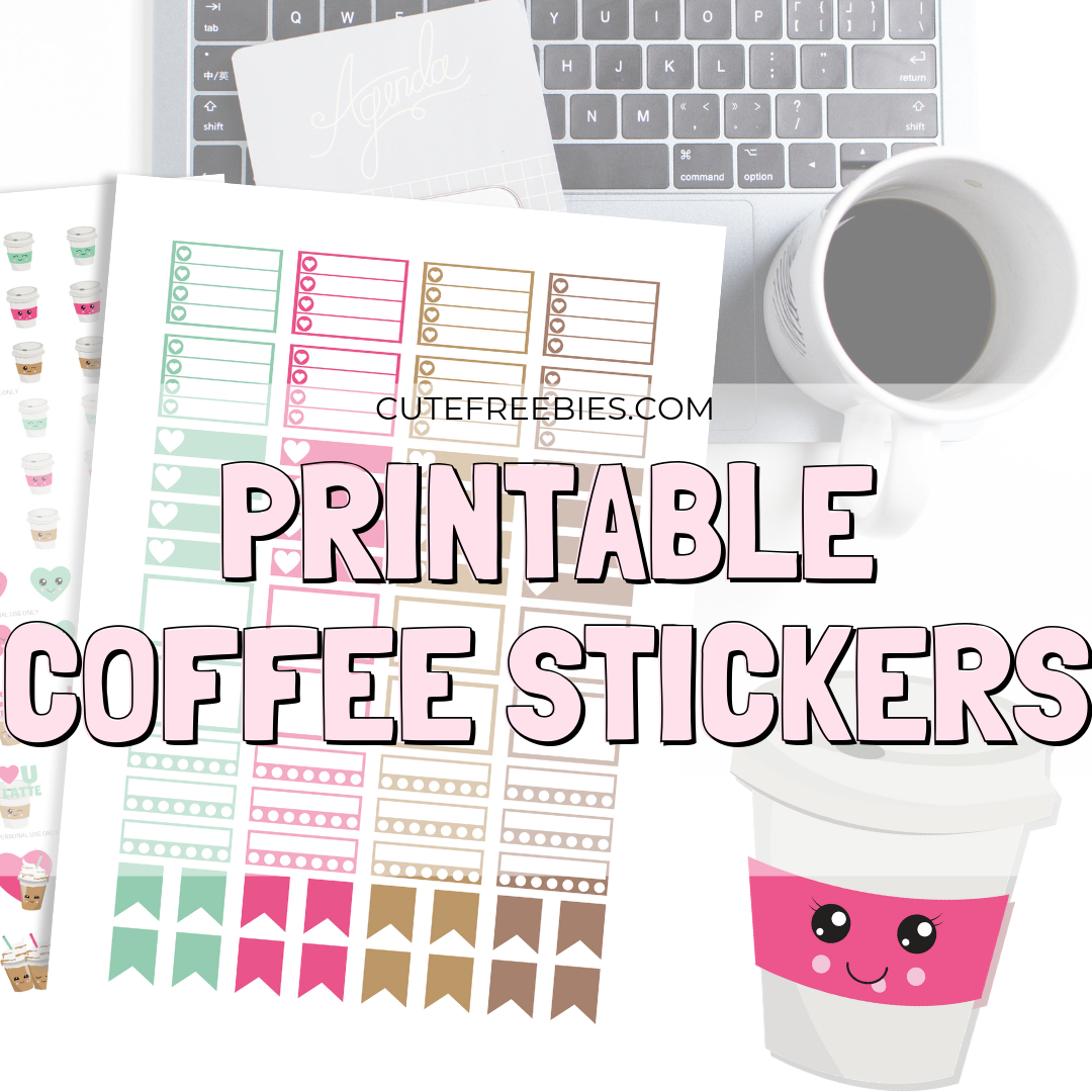 Free Printable Coffee Stickers! - Cute Freebies For You
