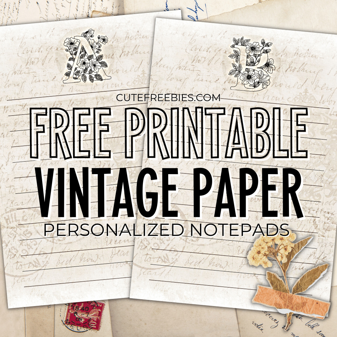 A-Z Free Printable Vintage Paper + Floral Letters - Cute Freebies For You